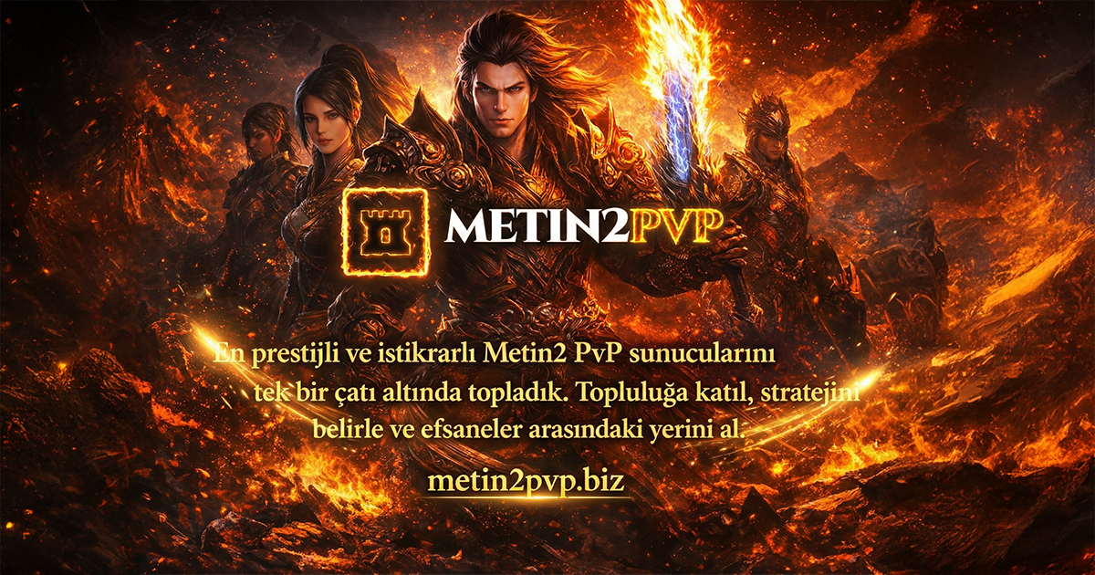 Metin2 PvP - 2026 En İyi PvP Serverler ve Güncel Sunucu Listesi ...